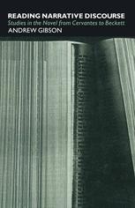 Reading Narrative Discourse: Studies in the Novel from Cervantes to ...