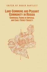 Land Commune And Peasant Community In Russia: Communal Forms In ...