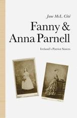 Fanny and Anna Parnell: Ireland’s Patriot Sisters | SpringerLink