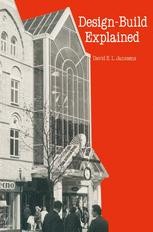 Design-Build Explained | Springer Nature Link (formerly SpringerLink)