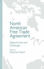 North American Free Trade Agreement: Opportunities and Challenges ...