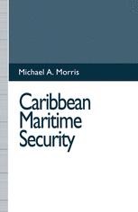 Caribbean Maritime Security | Springer Nature Link (formerly SpringerLink)