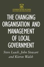 The Changing Organisation and Management of Local Government | SpringerLink