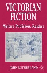 Victorian Fiction: Writers, Publishers, Readers | SpringerLink