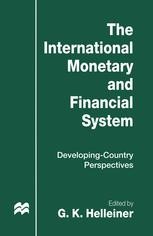 The International Monetary and Financial System: Developing-Country ...