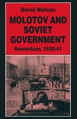 Molotov and Soviet Government: Sovnarkom, 1930-41 | SpringerLink