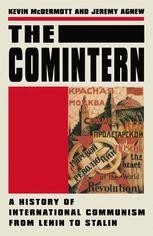 The Comintern: A History of International Communism from Lenin to ...