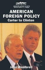 American Foreign Policy: Carter to Clinton | SpringerLink