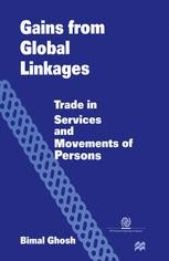 Gains from Global Linkages: Trade in Services and Movements of Persons ...