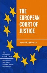 The European Court of Justice: The Politics of Judicial Integration ...