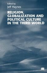 Religion, Globalization and Political Culture in the Third World ...