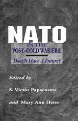 NATO in the Post-Cold War Era: Does It Have a Future? | SpringerLink