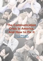 The Communication Crisis in America, And How to Fix It | Springer ...