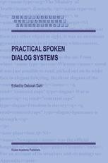 Practical Spoken Dialog Systems | SpringerLink