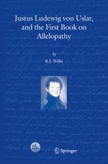 Justus Ludewig von Uslar, and the First Book on Allelopathy | Springer ...