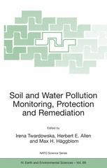 Soil and Water Pollution Monitoring, Protection and Remediation ...