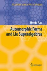 Automorphic Forms and Lie Superalgebras | Springer Nature Link ...