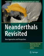 Neanderthals Revisited: New Approaches and Perspectives | SpringerLink