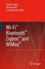 Wi-Fi™, Bluetooth™, Zigbee™ and WiMax™ | SpringerLink