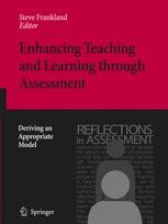 Enhancing Teaching and Learning through Assessment: Deriving an ...