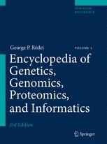 Encyclopedia of Genetics, Genomics, Proteomics, and Informatics ...