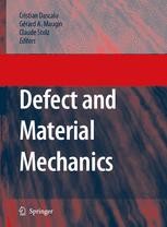 Defect and Material Mechanics: Proceedings of the International ...