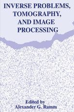 Inverse Problems, Tomography, and Image Processing | SpringerLink