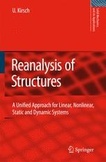Reanalysis of Structures: A Unified Approach for Linear, Nonlinear, Static and Dynamic Systems ...