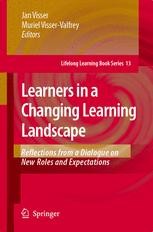 Learners in a Changing Learning Landscape: Reflections from a Dialogue ...