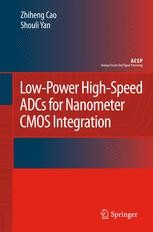 Low-Power High-Speed ADCs for Nanometer CMOS Integration | SpringerLink
