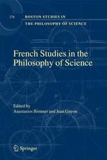 French Studies in the Philosophy of Science: Contemporary Research in ...