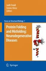 Protein folding and misfolding: neurodegenerative diseases | SpringerLink