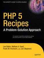 PHP 5 Recipes: A Problem-Solution Approach | SpringerLink