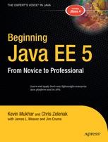 Beginning Java EE 5: From Novice to Professional | SpringerLink