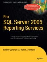 Pro SQL Server 2005 Reporting Services | SpringerLink
