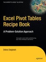 Excel Pivot Tables Recipe Book: A Problem-Solution Approach | Springer ...
