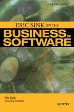 Eric Sink on the Business of Software | Springer Nature Link (formerly ...