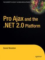 Pro Ajax and the .NET 2.0 Platform | SpringerLink