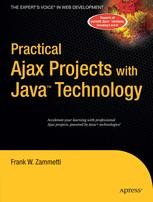 Practical Ajax Projects with Java Technology | SpringerLink