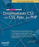 The Essential Guide to Dreamweaver CS3 with CSS, Ajax, and PHP ...