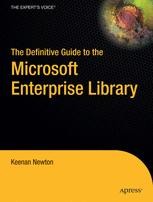 The Definitive Guide to the Microsoft Enterprise Library | SpringerLink
