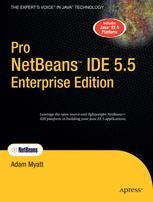 Pro NetBeans IDE 5.5 Enterprise Edition | Springer Nature Link (formerly SpringerLink)