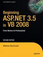 Beginning ASP.NET 3.5 in VB 2008: From Novice to Professional | SpringerLink