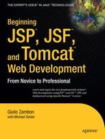 Beginning JSP , JSF and Tomcat Web Development: From Novice to Professional | SpringerLink