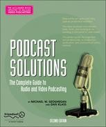 Podcast Solutions: The Complete Guide to Audio and Video Podcasting ...