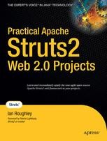 Practical Apache Struts 2 Web 2.0 Projects | SpringerLink