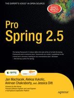 Pro Spring 2.5 | Springer Nature Link (formally SpringerLink)
