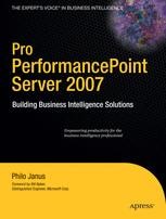 Pro PerformancePoint Server 2007: Building Business Intelligence ...
