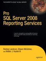 Pro SQL Server 2008 Reporting Services | SpringerLink