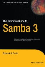 The Definitive Guide to Samba 3 | Springer Nature Link (formerly ...